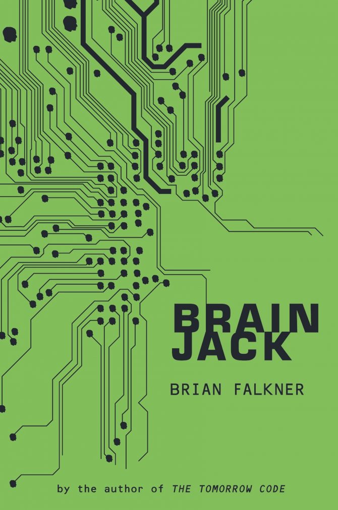 Brain Jack by Brian Falkner | Central Rappahannock Regional Library